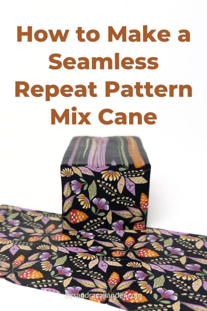 How to Make a Seamless Repeat Pattern Mix Cane - Sandra Callander